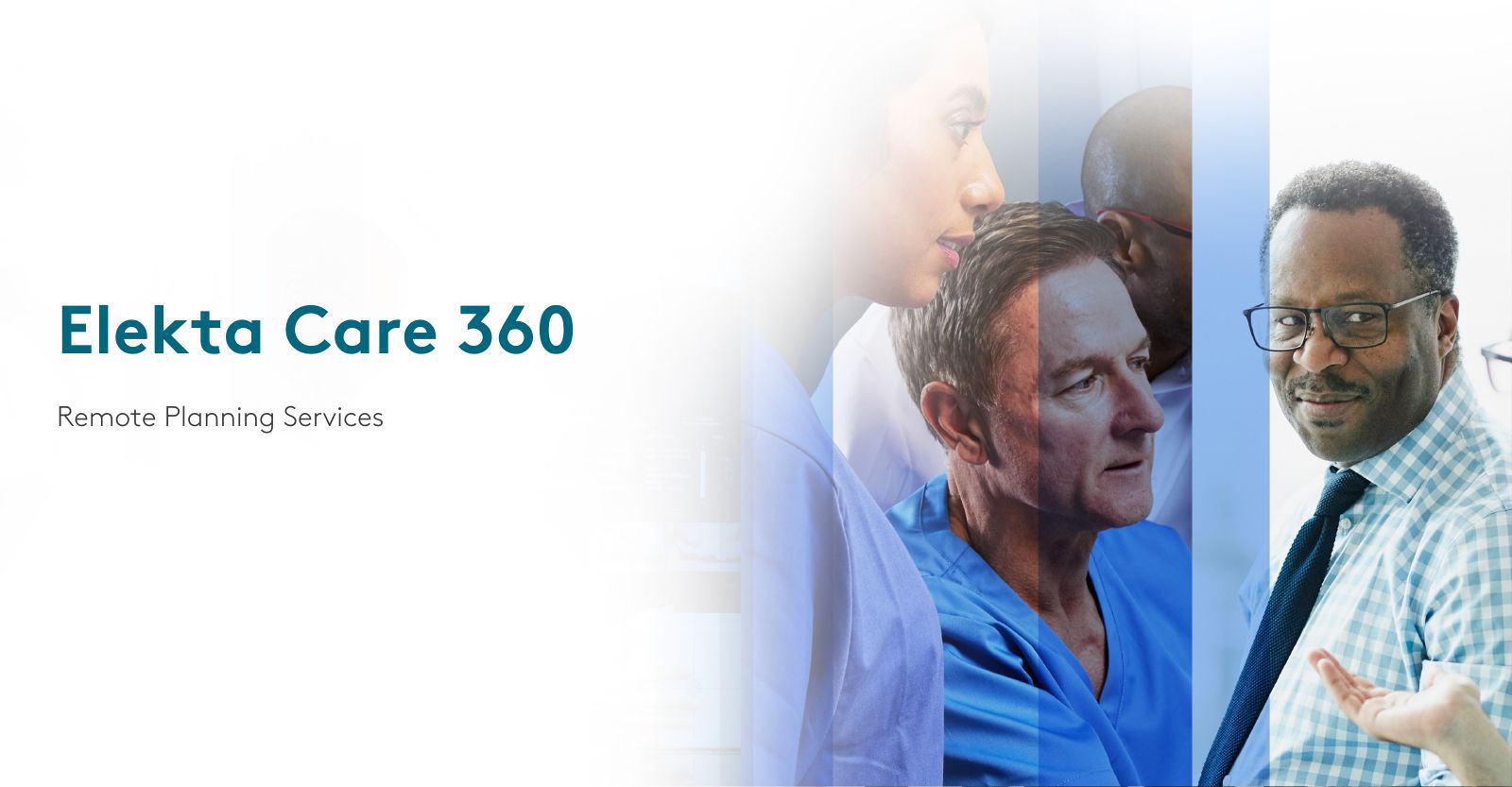 Remote Planning | Elekta Care 360 | Your Trusted Partner | Elekta
